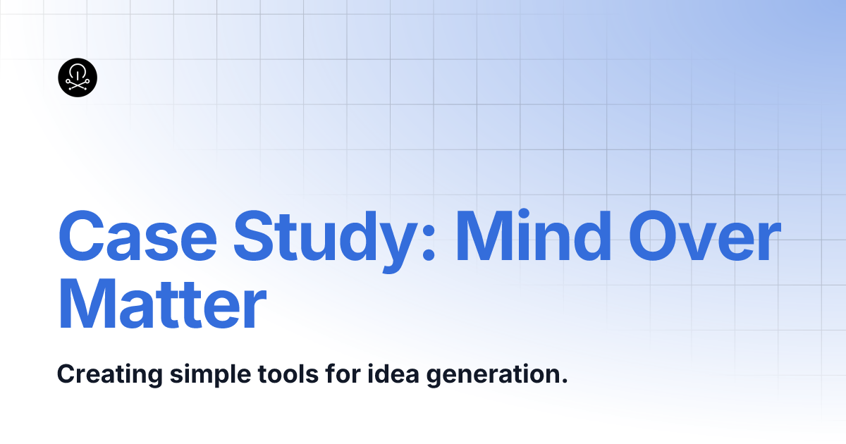 Case Study: Mind Over Matter | Makeathon Manual